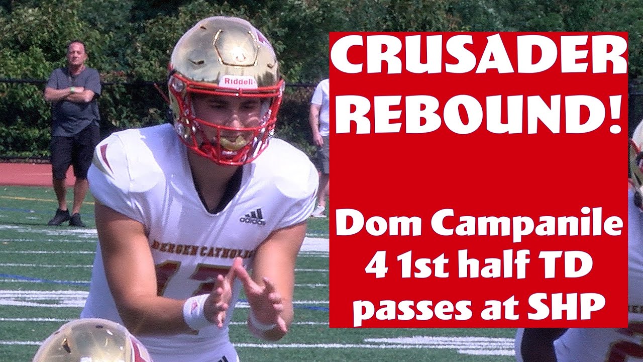 Bergen Catholic 38 Seton Hall Prep 0 | Week 3 Highlights | Dom Campanile 4 TD passes - YouTube