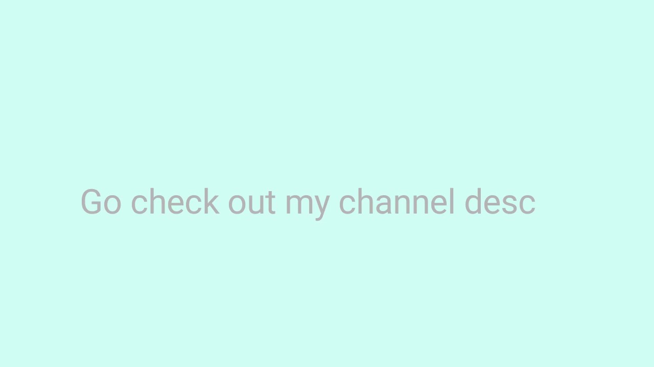 Check out my channel desc - YouTube