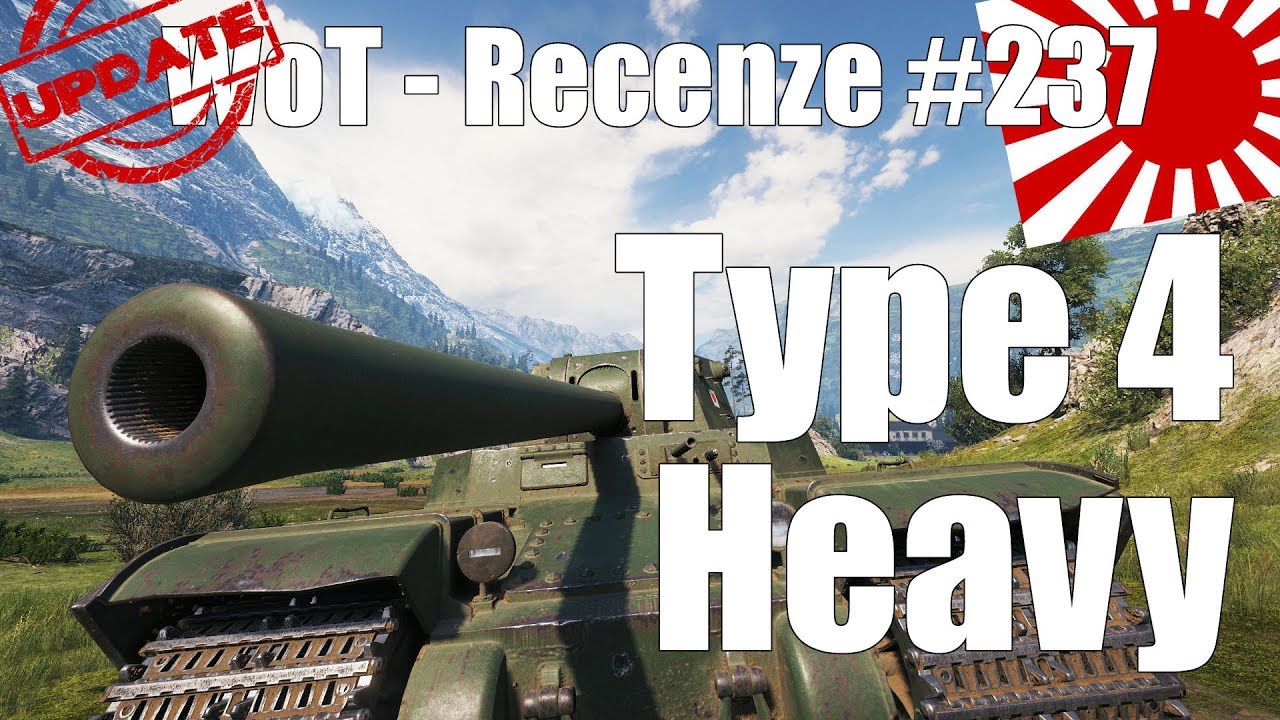 World of Tanks | Type 4 Heavy (Recenze #237) - YouTube