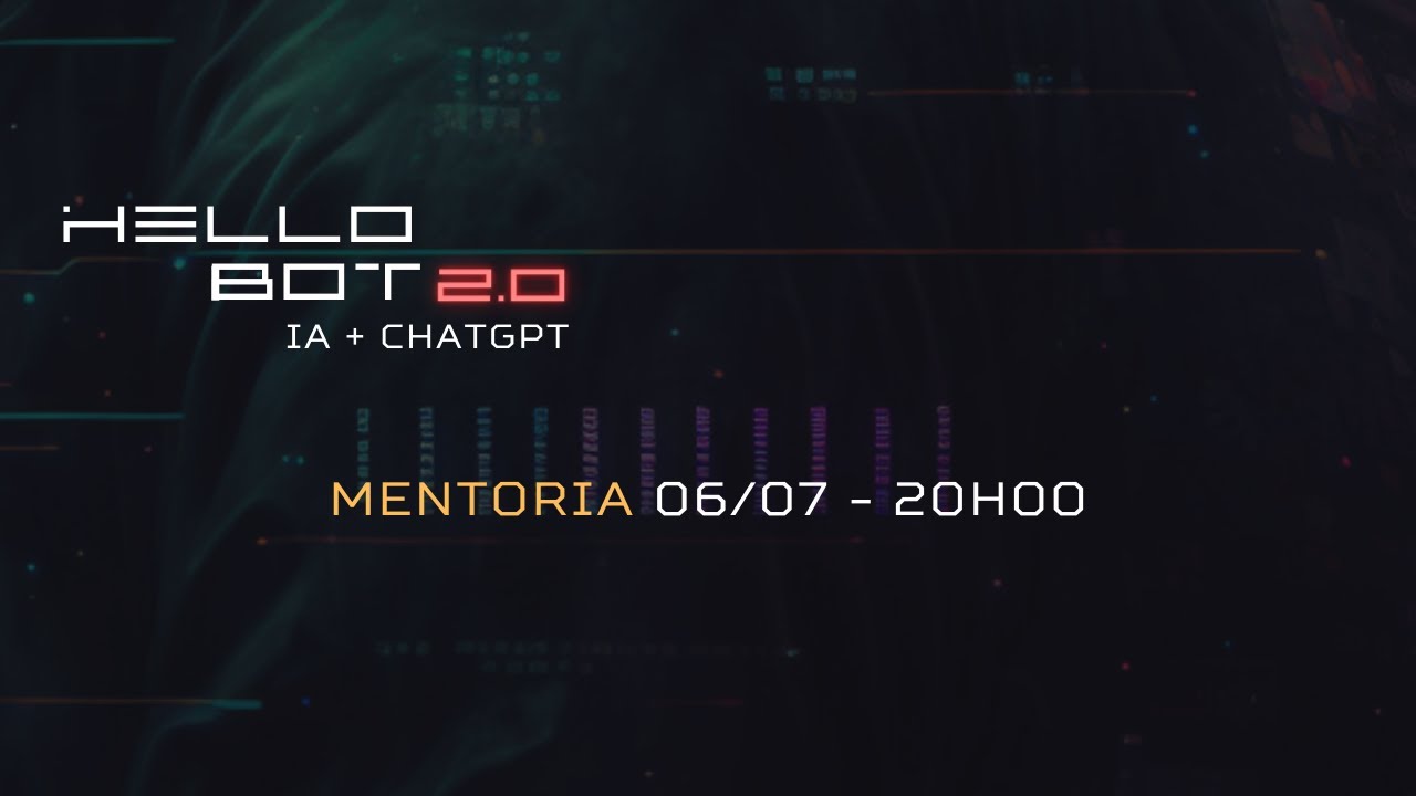 [Hello Bot 2.0] Mentoria IA - Quais as oportunidades profissionais com ...