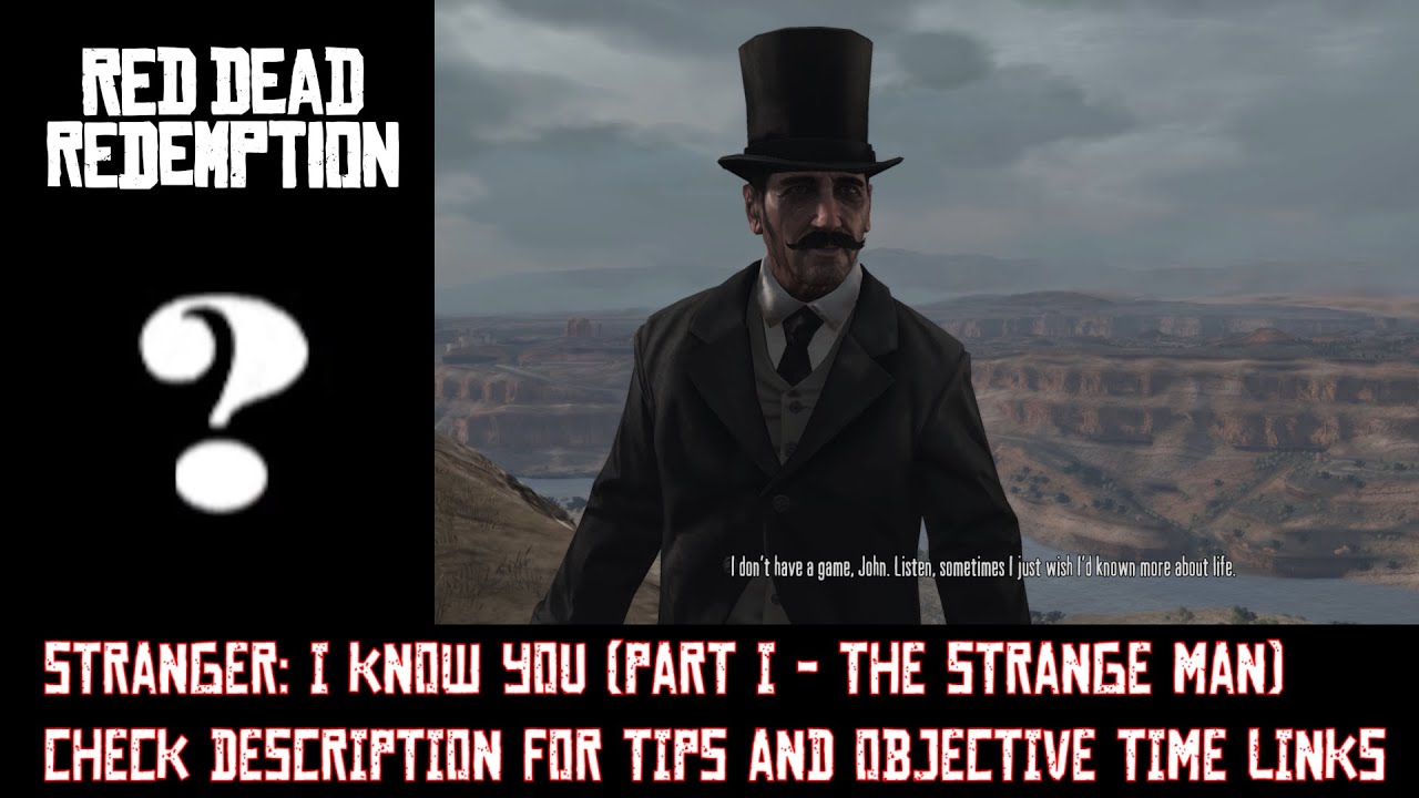 RDR: Stranger "I Know You" (Part I - The Strange Man) - YouTube