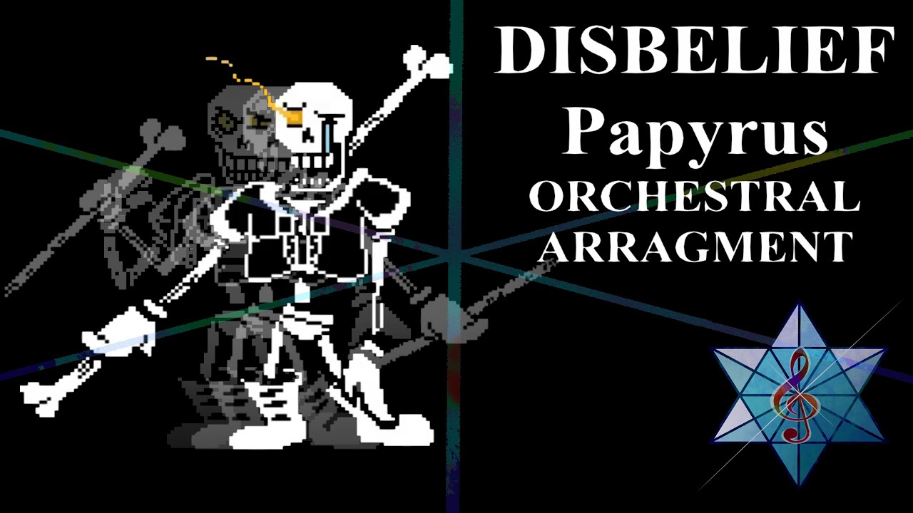 Interstellar Retribution - Disbelief Papyrus [Phase 1] | Orchestral ...