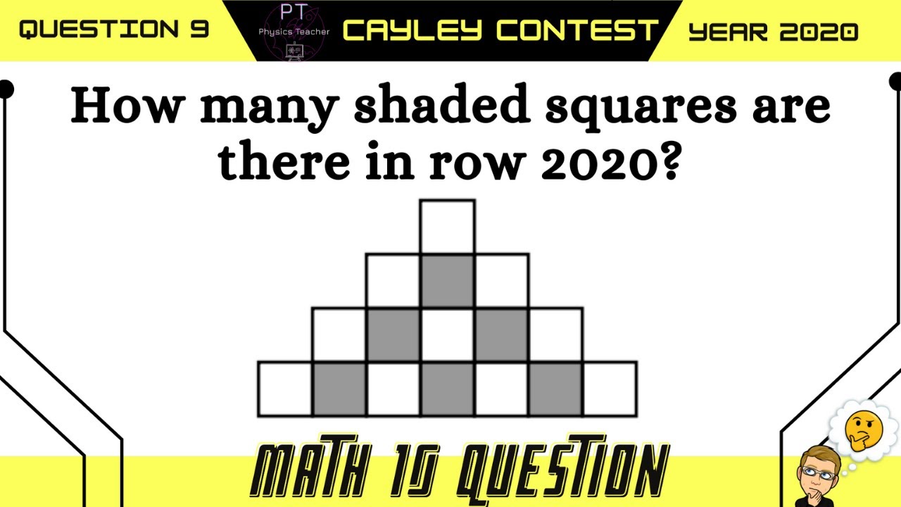 Grade 10 Math - Cayley Contest Questions 9 and 15 - 2020 - YouTube