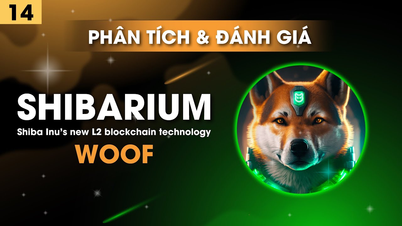 Shibarium Dự Án Blockchain Layer 2 Trên Shiba Inu - YouTube