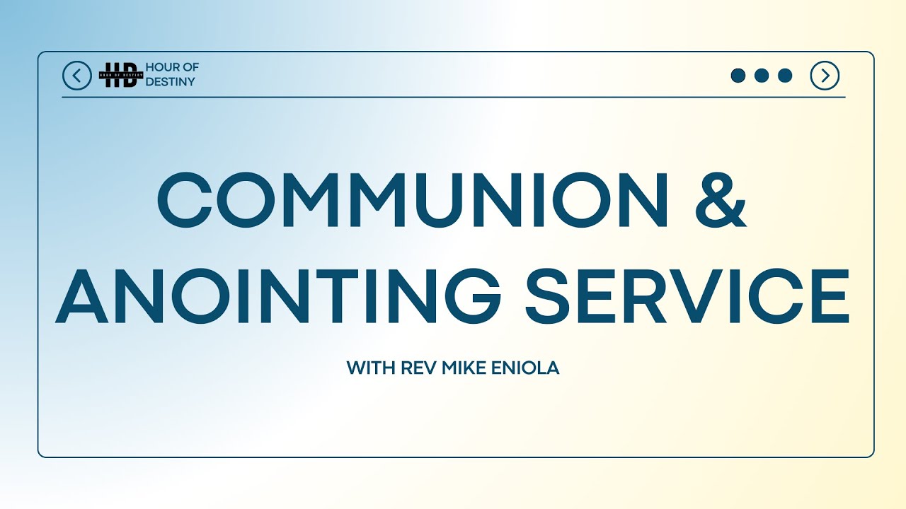 Communion And Anointing Service With Rev Mike Eniola - YouTube