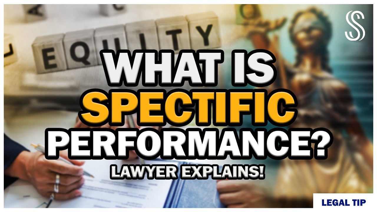 👨‍⚖️ Understanding SPECIFIC Performance | Contract Remedy #lawyer - YouTube