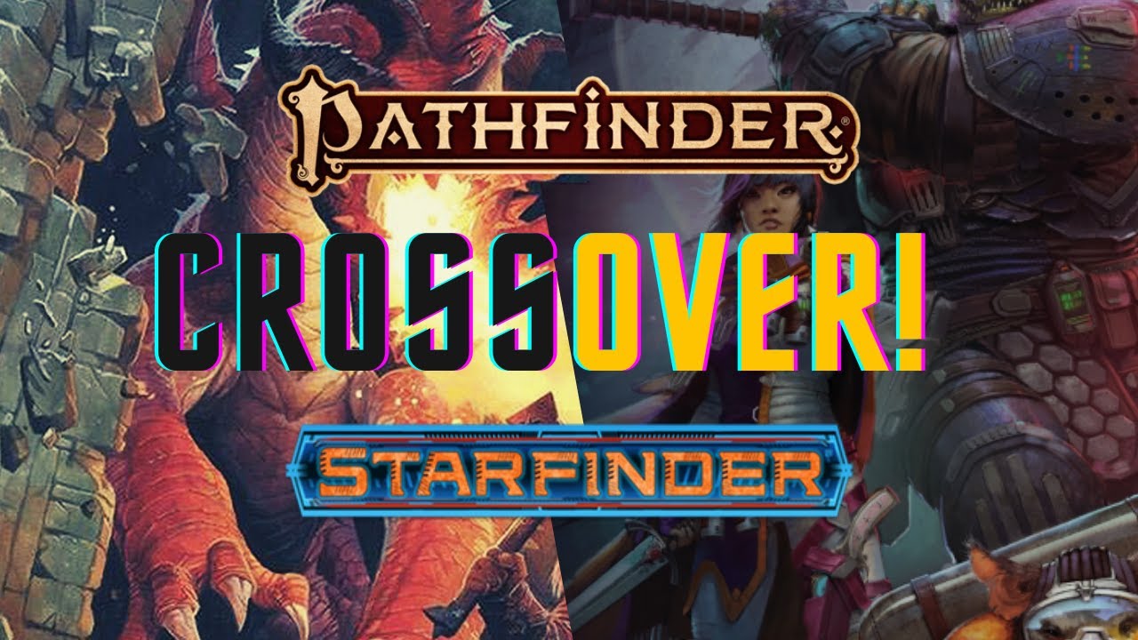 Pathfinder and Starfinder Crossover Event PLUS Free RPG Day 2021 - YouTube