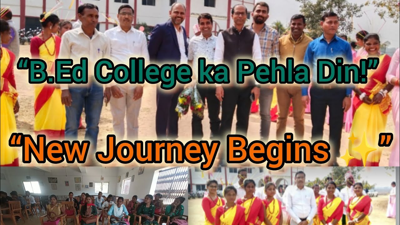 First Day of My B.Ed College | New Journey Begins - YouTube