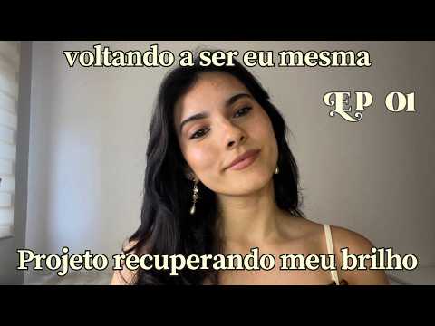PERDI MEU BRILHO PESSOAL e esse é meu plano pra recuperar | episódio 01 (metas e regras)