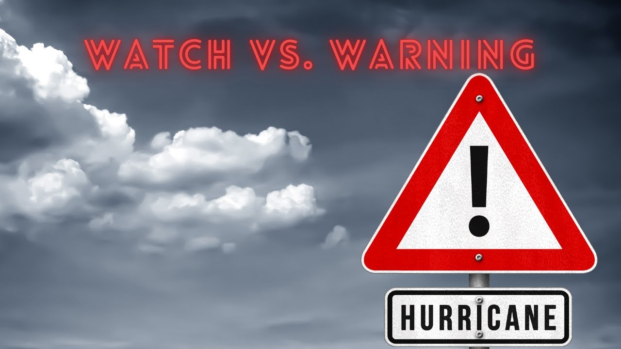 Tropical Weather Alerts: Watch vs. Warning - YouTube