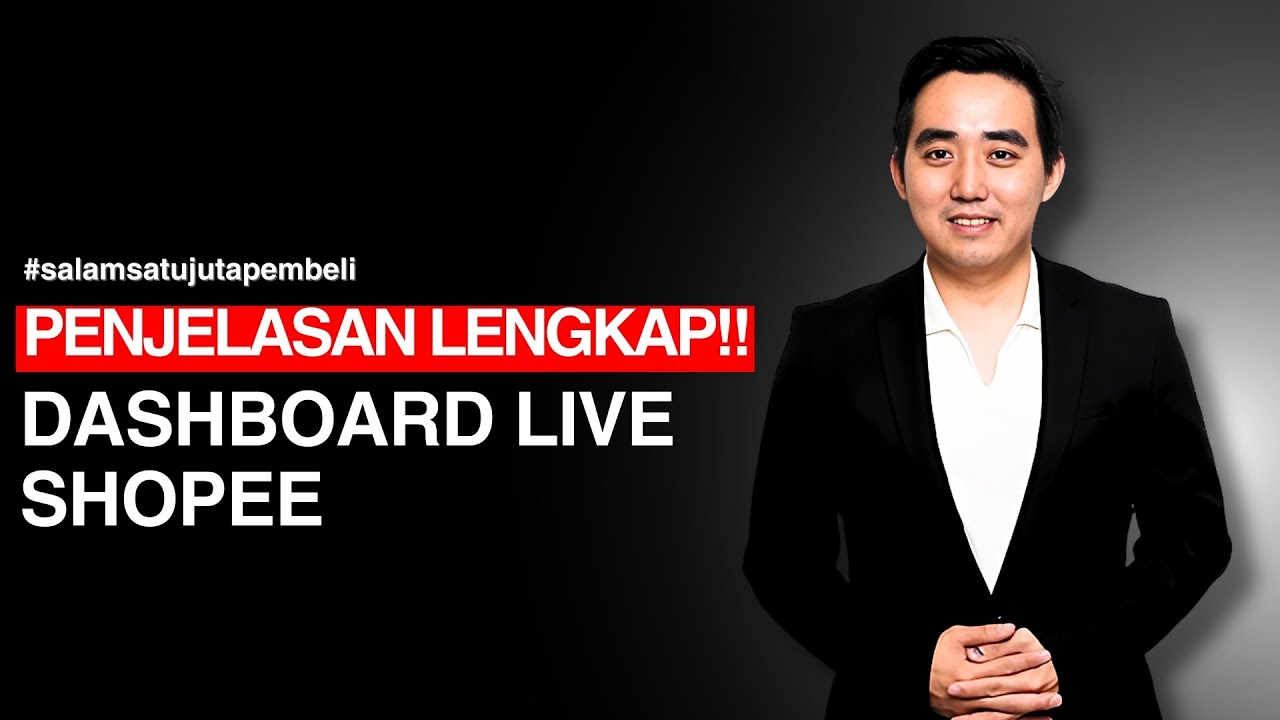 Shopee Affiliate & Shopee Seller: Penjelasan Lengkap Dashboard Live ...