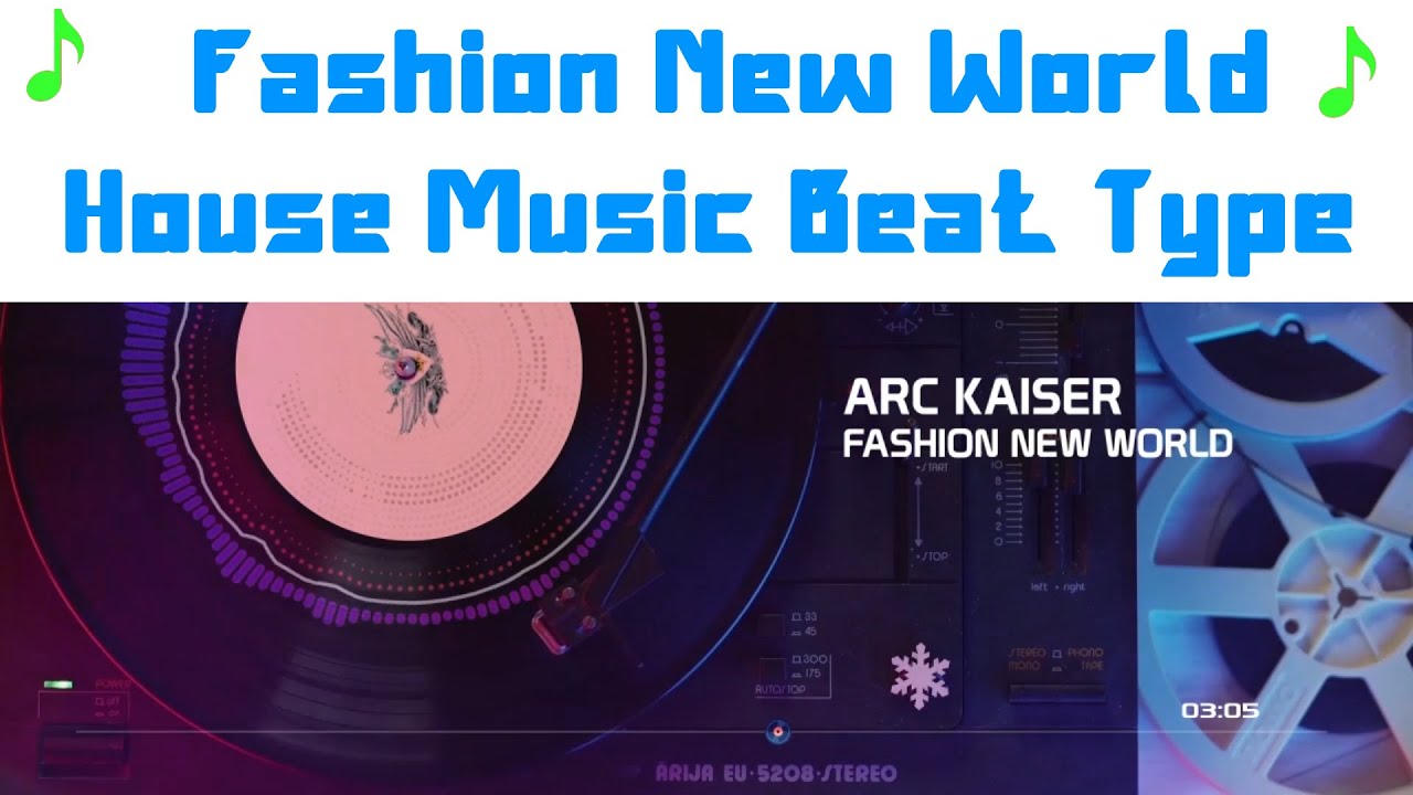 Fashion New World | House Music Beat Type ♪ - YouTube