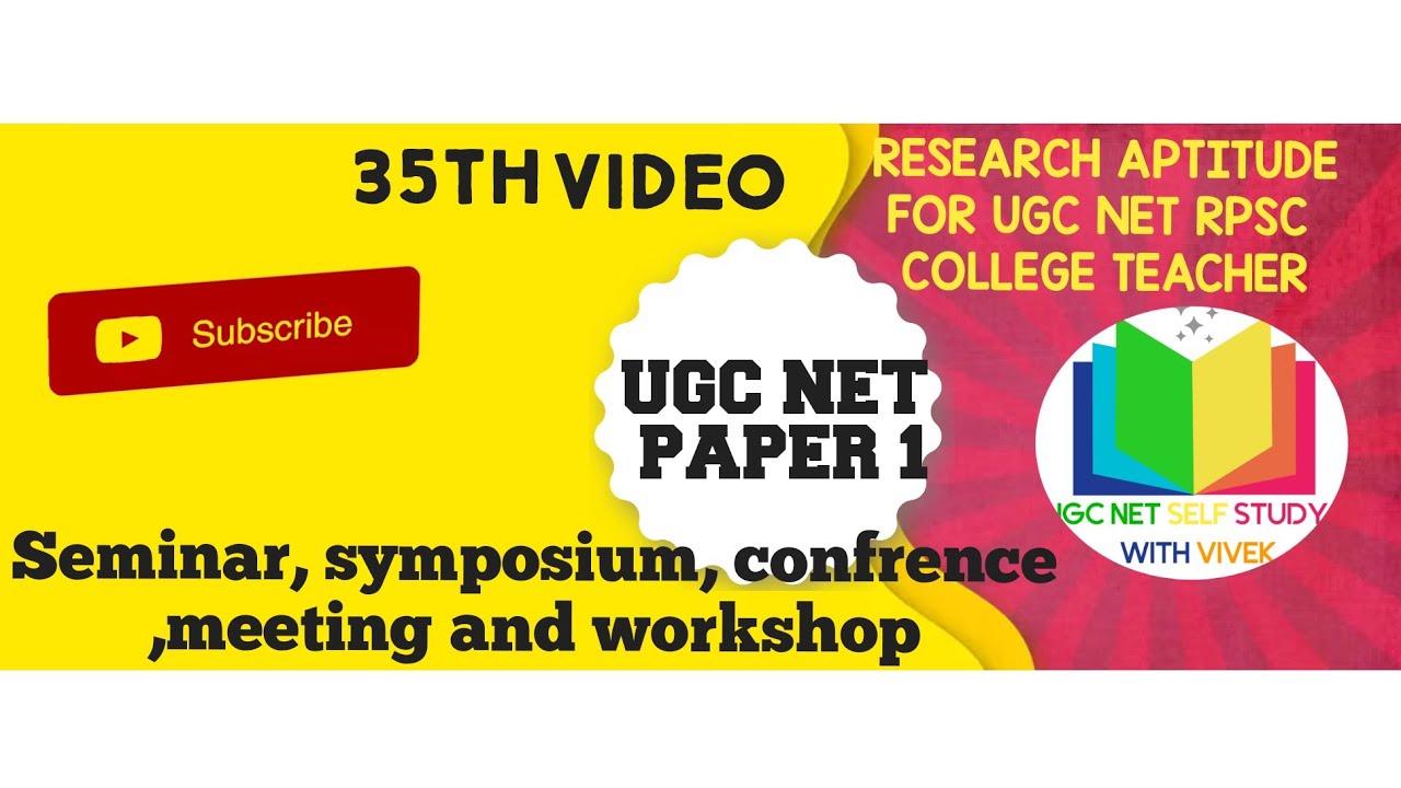 Seminar, symposium, confrence,meeting and workshop, UGC NET PAPER 1 ...