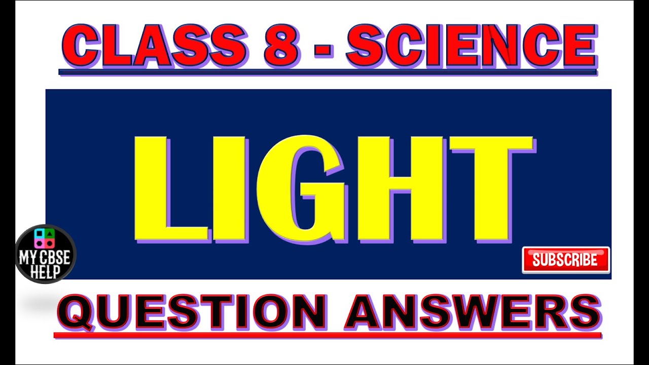 CLASS 8 SCIENCE CHAPTER 16 LIGHT QUESTION ANSWERS Q13 TO Q17| LIGHT Q13 ...