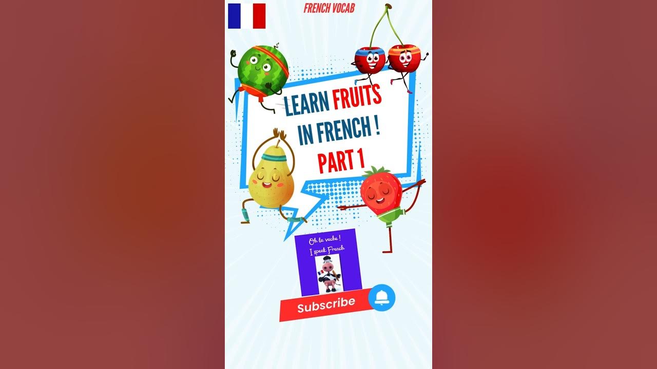 Learn French Fruit Names part1 #french #learnfrench #français - YouTube