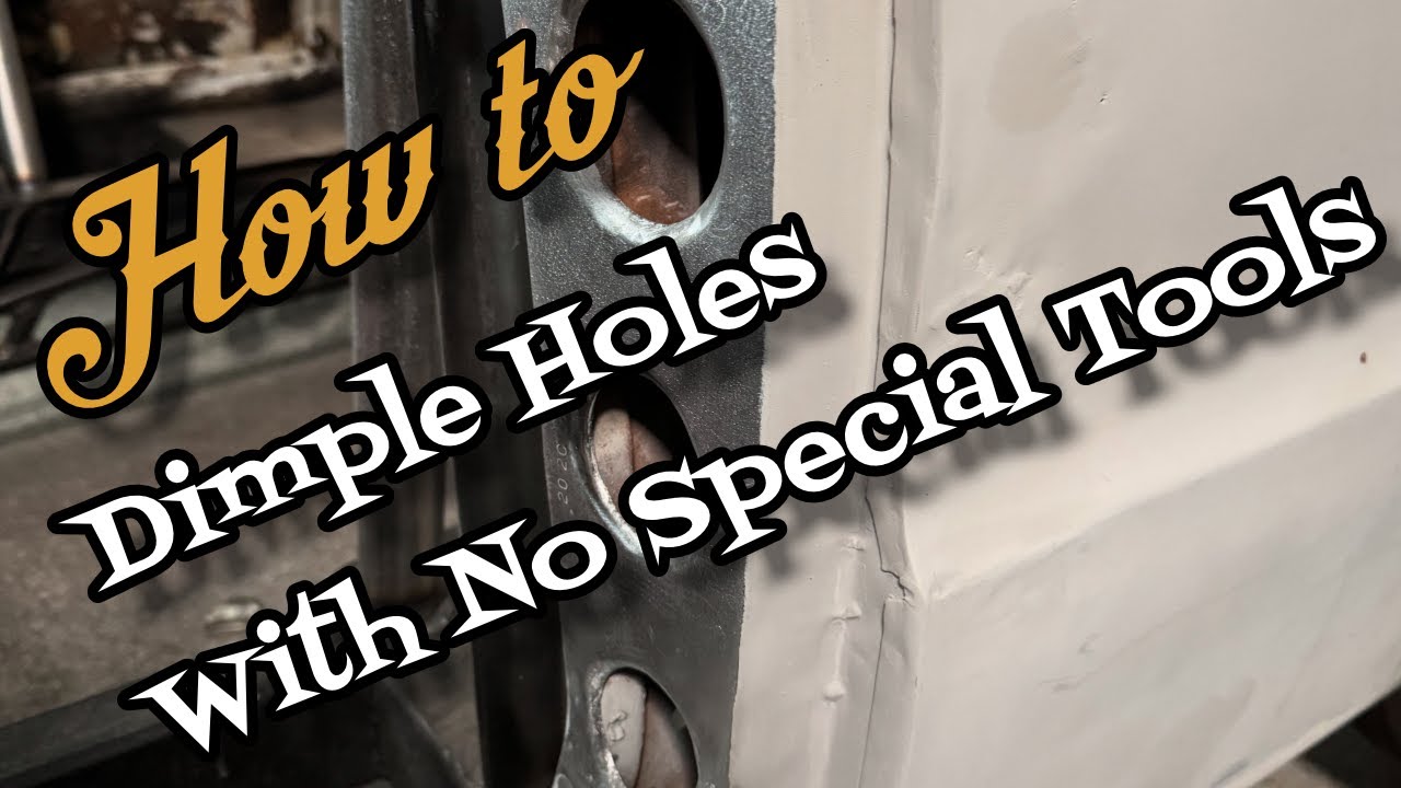 Need to Dimple Holes With no special tools! No Problem! - YouTube