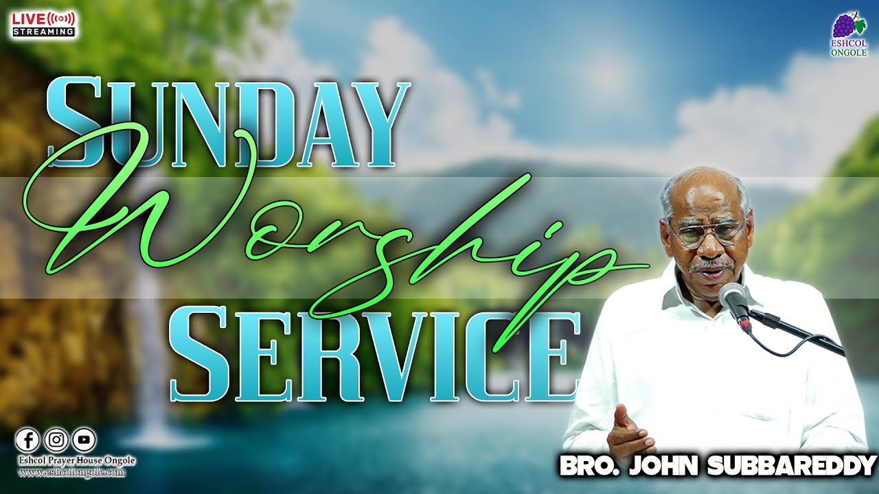 SUNDAY WORSHIP SERVICE LIVE || Bro. John Subba Reddy || 20.08.23 ...