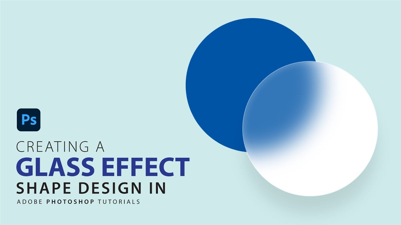 Easy Glass Effect Tutorial for Beginners in Photoshop | How to Create a ...