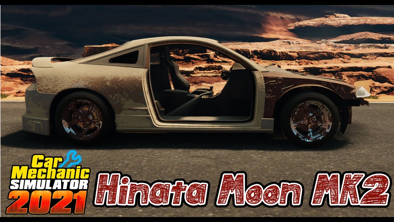 Car Mechanic Simulator 2021 - Full Restoration - Hinata Moon MK2 - YouTube