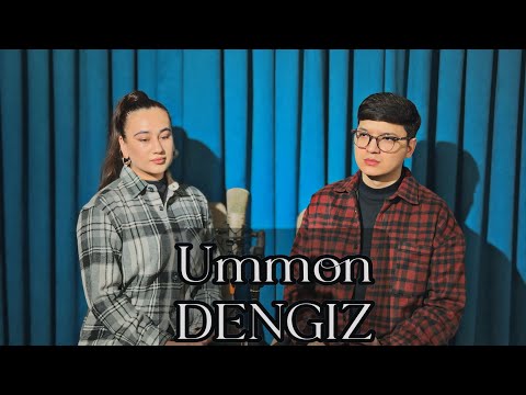 Ummon - Dengiz | Akmal & Guljahon - Dengiz (cover2025)