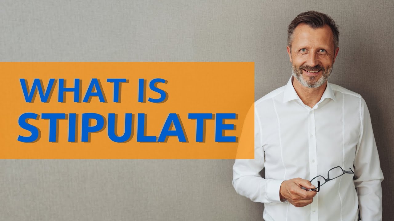 Stipulate | Definition of stipulate - YouTube