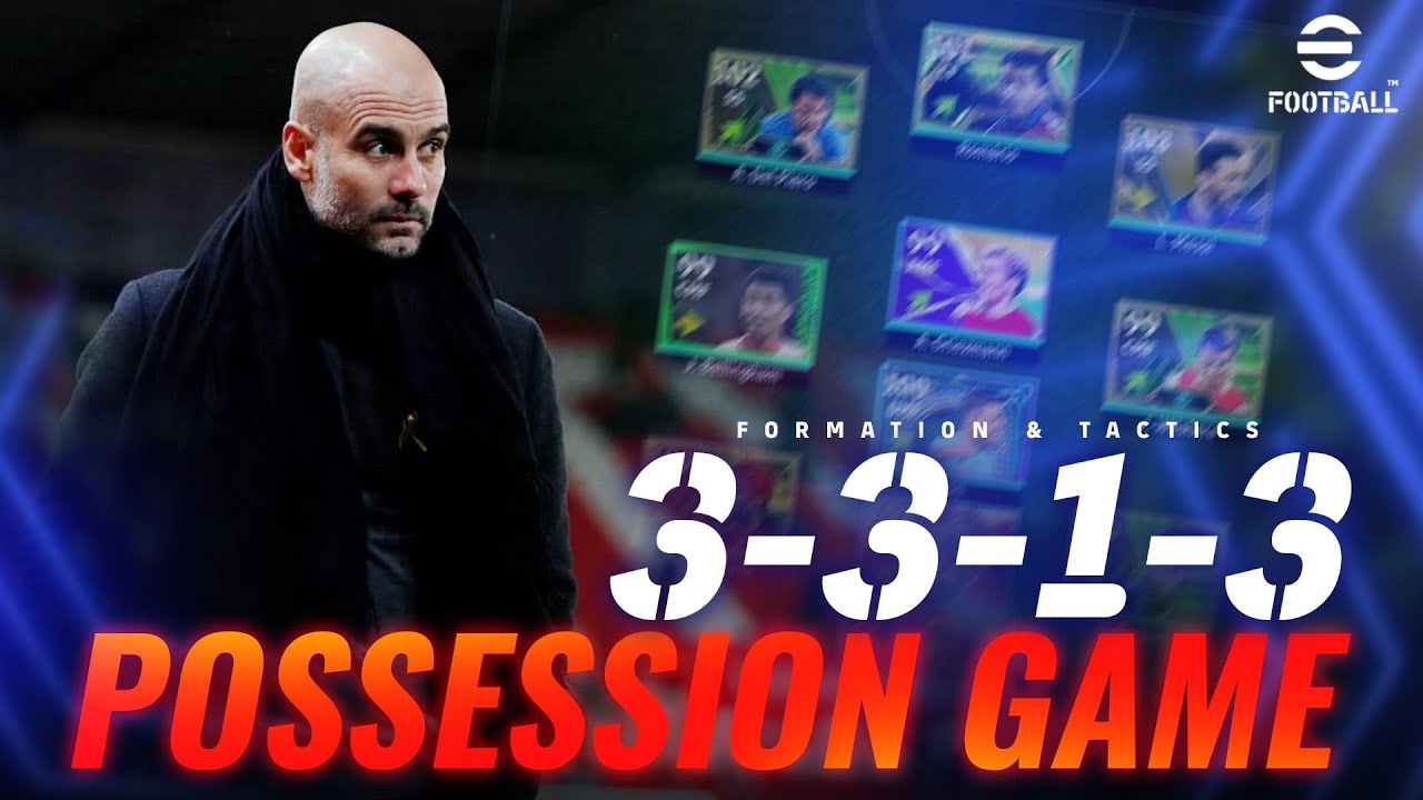 eFootball 2024 - Possession Game - 3313 FORMATION & TACTICS | PC ...