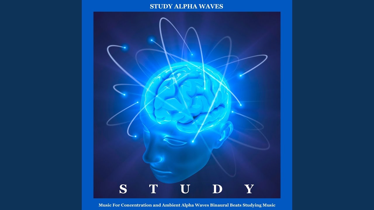 Relaxing Study Alpha Waves - YouTube