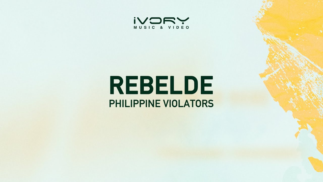 Philippine Violators - Rebelde (Official Lyric Video) - YouTube