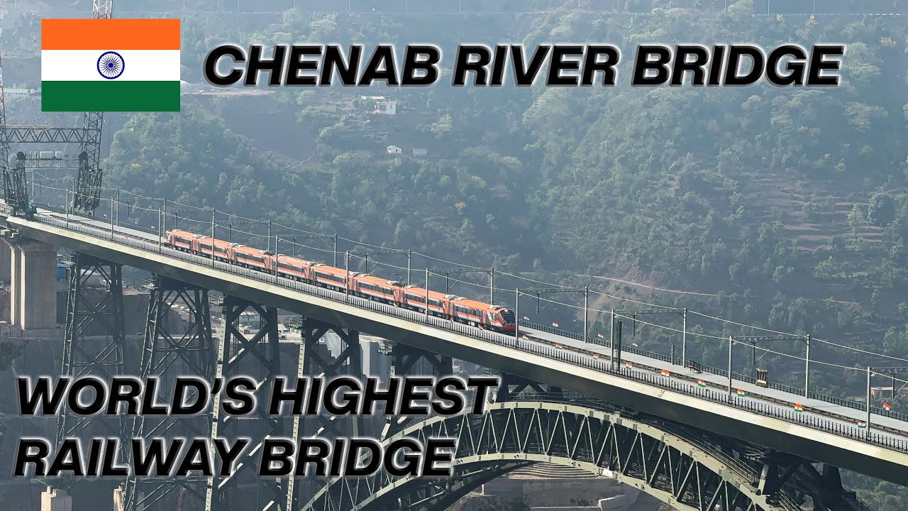 Katra Srinagar Vande Bharat Express on World's Tallest Chenab River ...