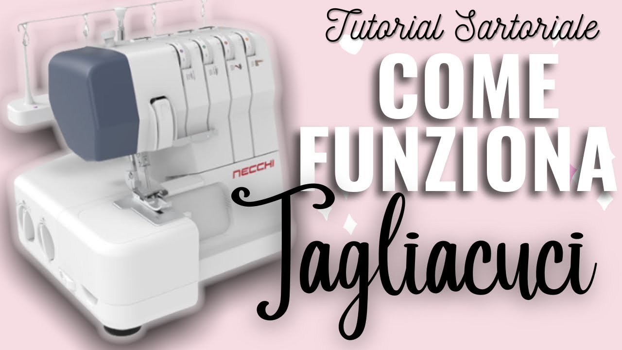 COME FUNZIONA LA TAGLIA E CUCI? SCUOLA DI TAGLIO E CUCITO PER ...