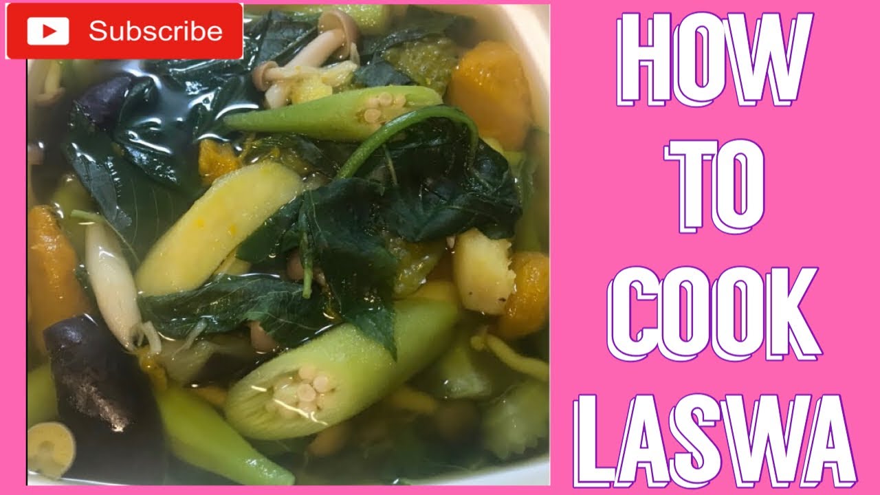 HOW TO COOK LASWA - YouTube