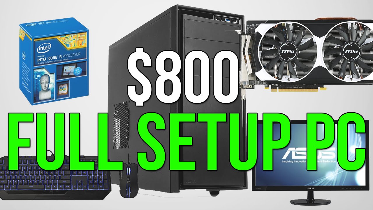 Build A $800 Gaming PC FULL Setup!(Includes OS, KBM and Monitor!) Runs ...