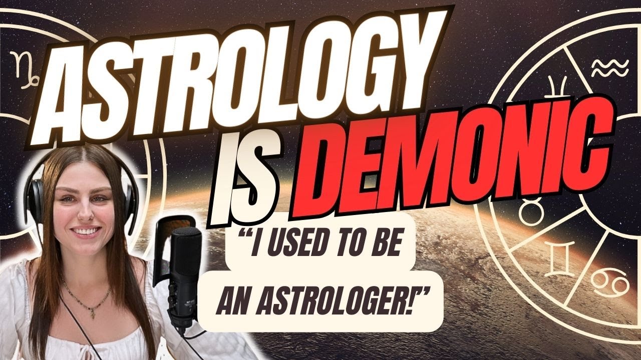 ASTROLOGY IS DEMONIC: Ex-Astrologer Tells All - YouTube