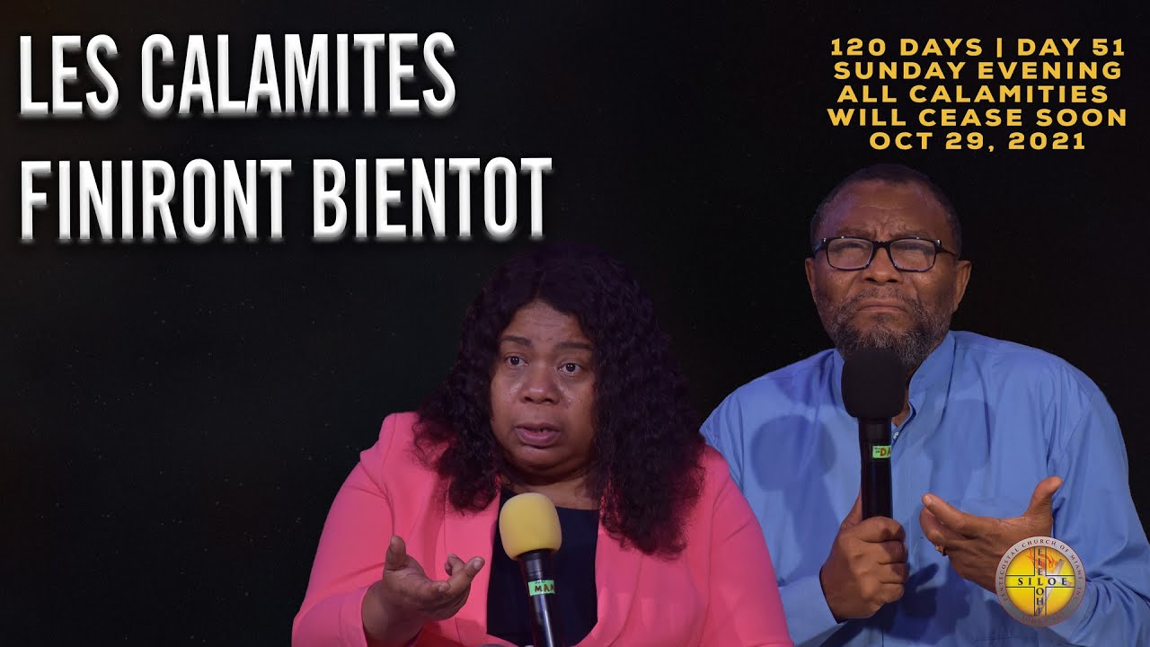 LES CALAMITES FINIRONT BIENTOT | 120 Days | Sunday Evening Service ...