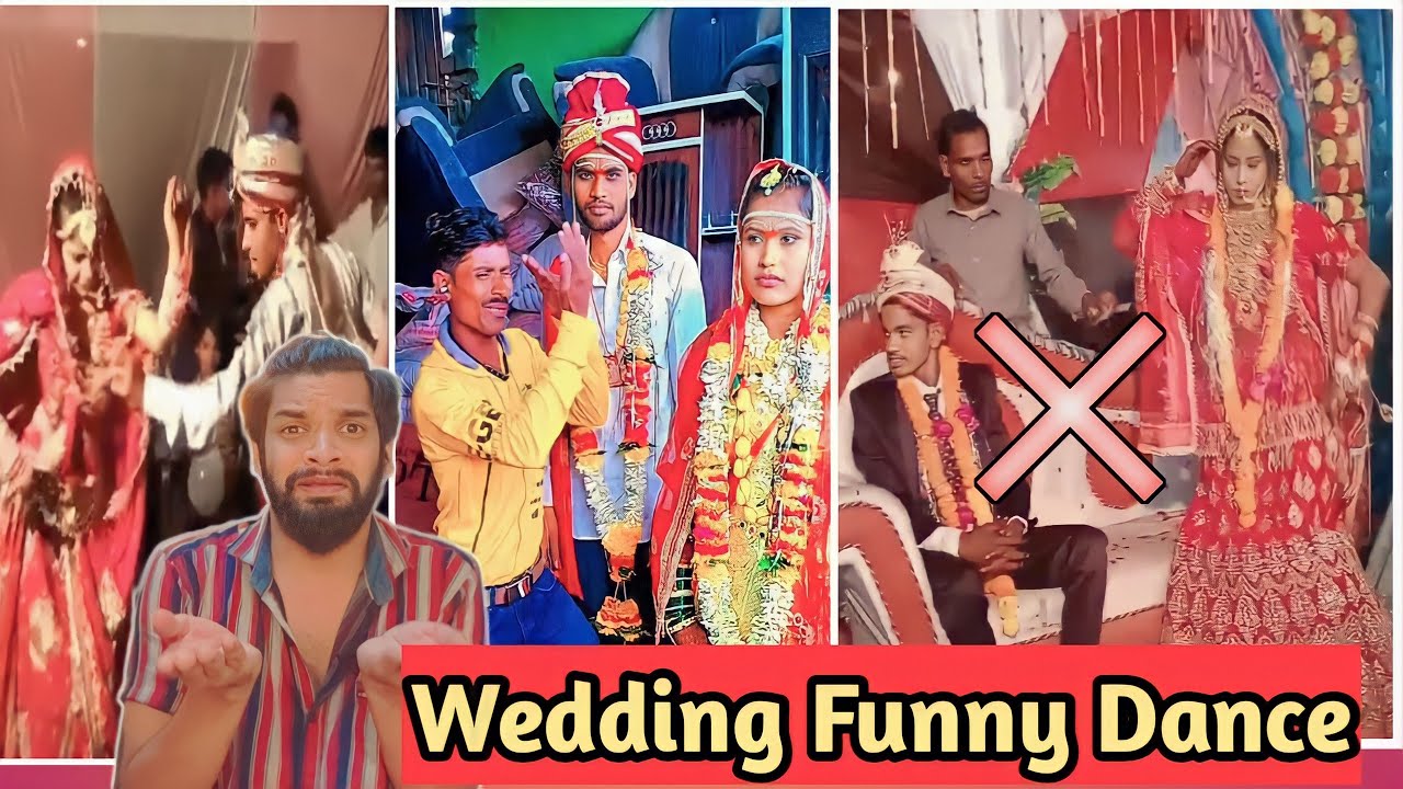 Indian Funny Wedding Dance | Funny Groom And Bride | Wedding Fails ...