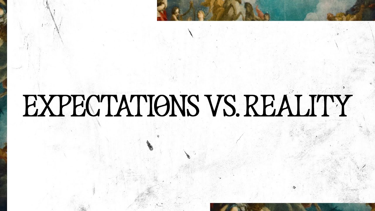 Expectations Vs. Reality | Paul Middleton | Sun Valley Community Church ...