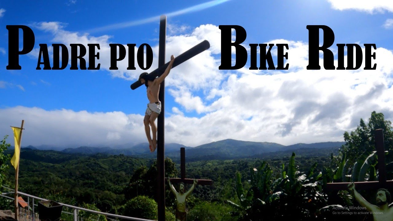 Padre Pio, Mt. of healing. Bike Ride! - YouTube