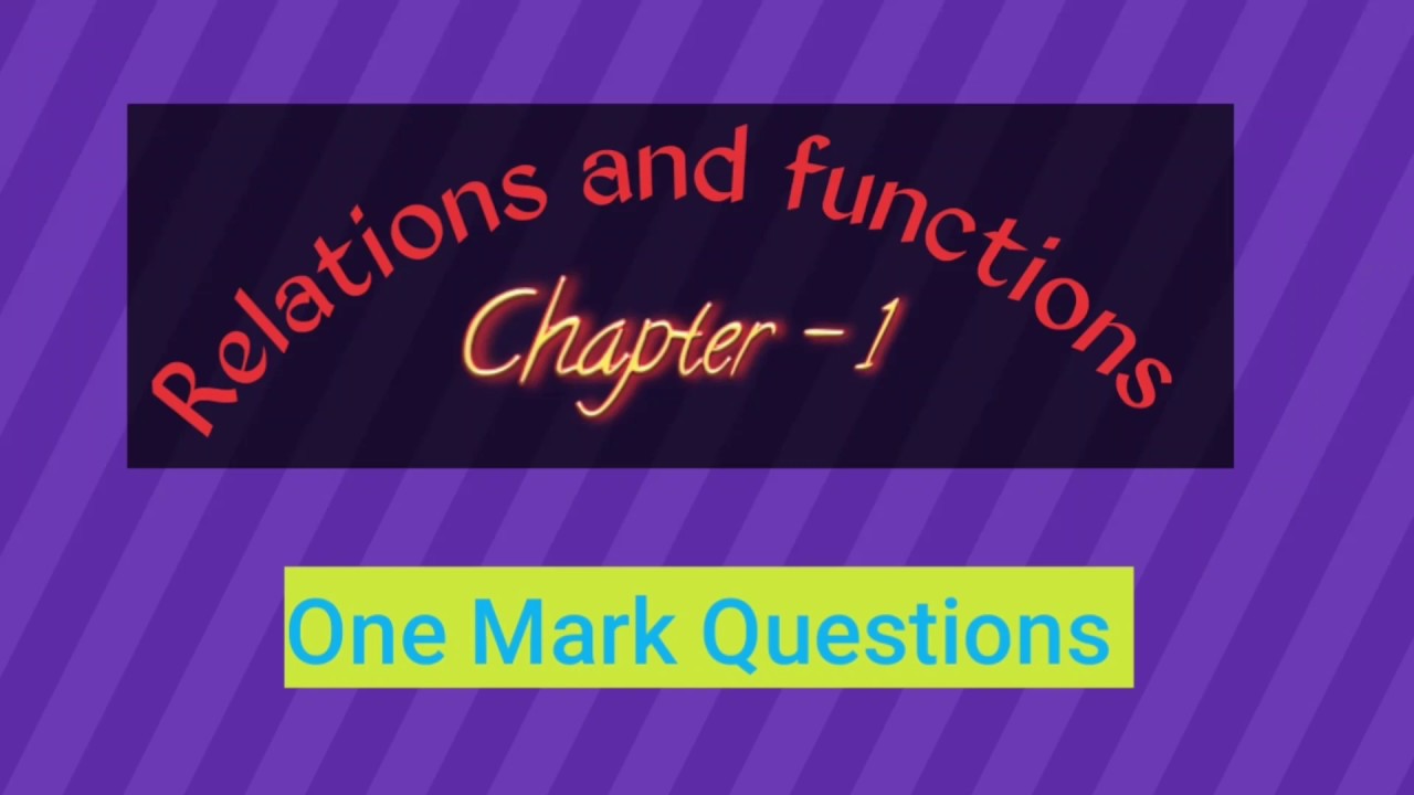 Chapter 1 One Mark Questions - YouTube