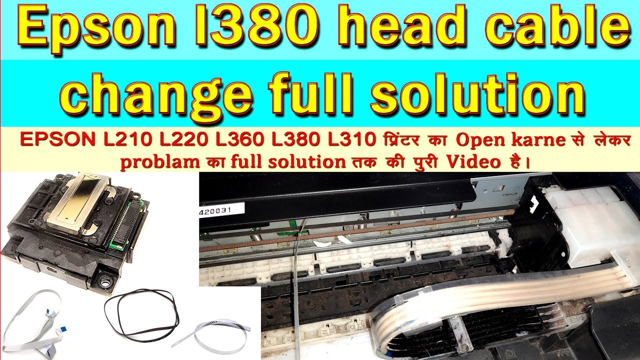 Epson Printer Head Cable Change Full Solution encoder Strip Replacement Epson L380 Belt epson-printer-head-cable-change-full-solution-encoder-strip-replacement-epson-l380-belt