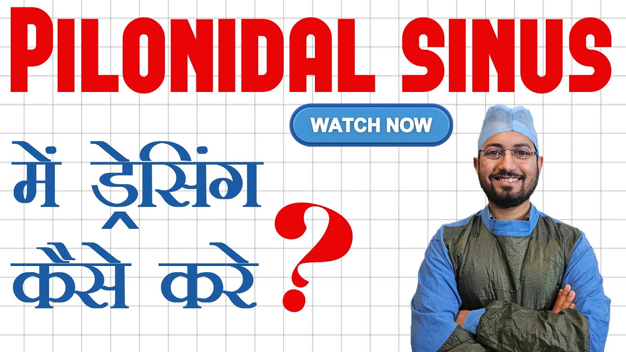 Pilonidal Sinus Dressing Procedure Explained | Dr. Anshul Shah - YouTube