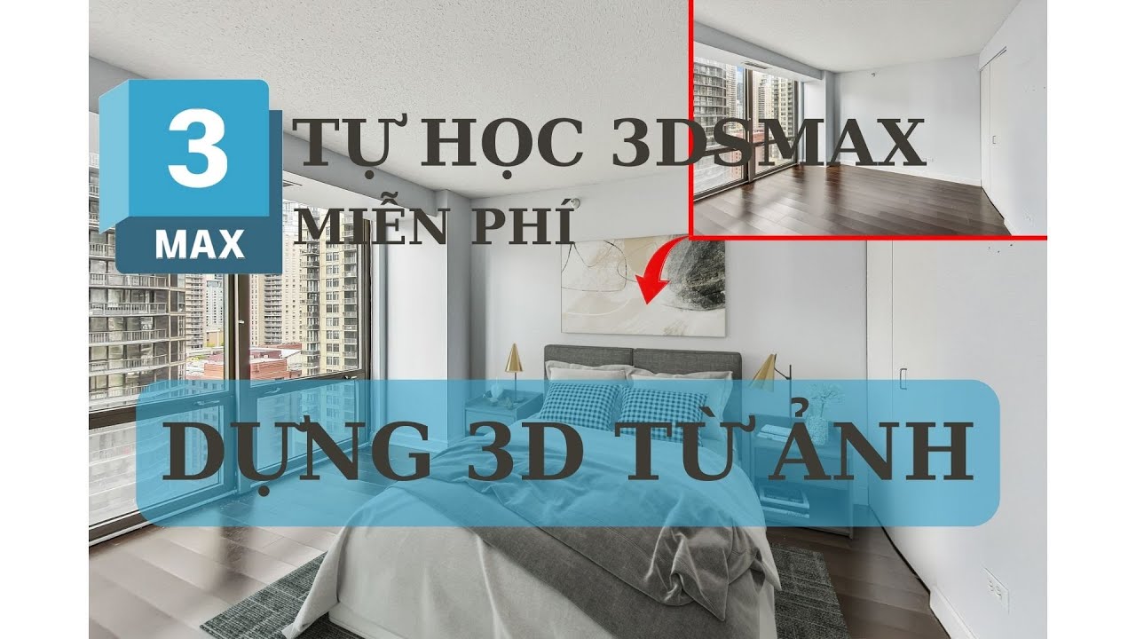 TỰ HỌC 3DS MAX - DỰNG FILE 3D TỪ ẢNH MẪU - HOW TO USE PERSPECTIVE MATCH 3DS MAX - YouTube