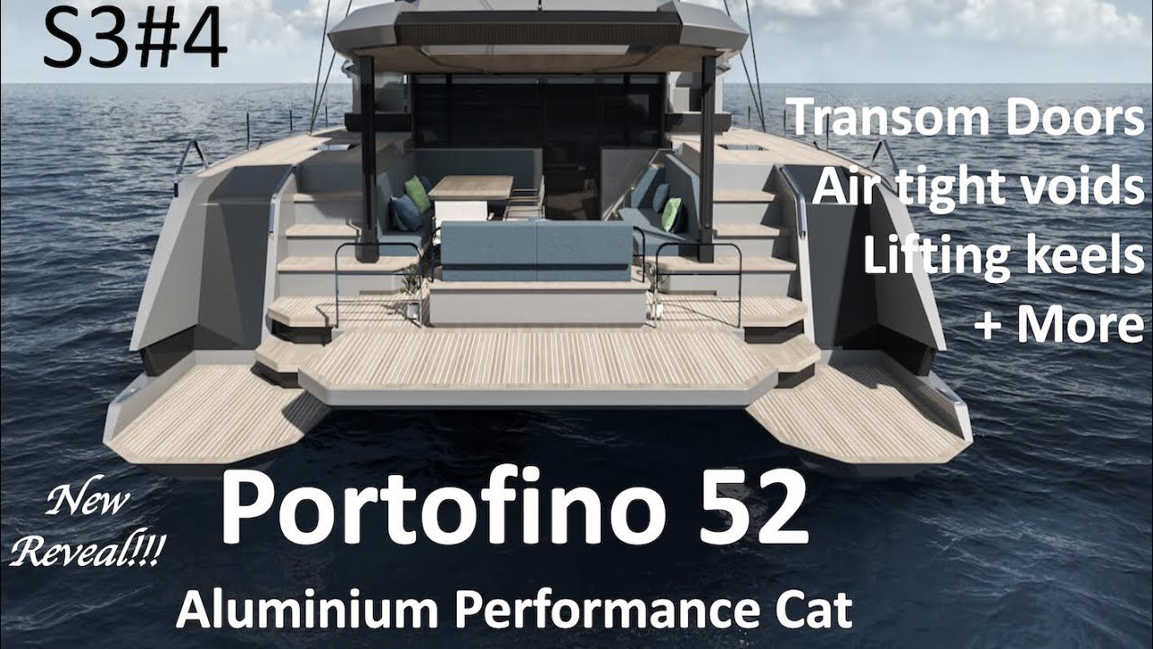 S3#4. NEW Portofino 52 - Designing THE PERFECT PERFORMANCE ALUMINIUM ...
