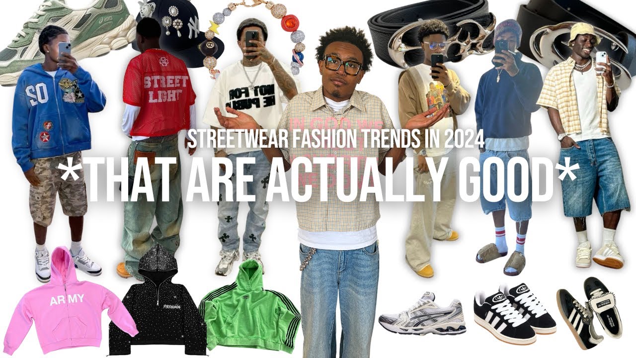 10 Streetwear Fashion Trends In 2024 *That Are Actually Good* - YouTube