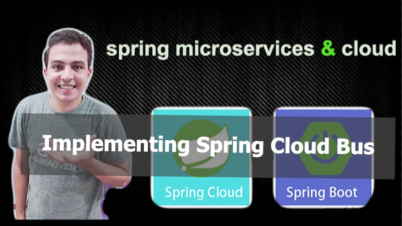 Implementing Spring Cloud Bus - YouTube