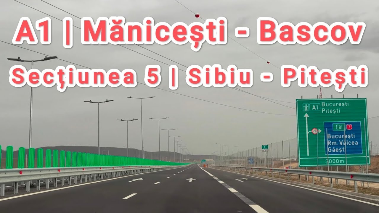 A1 | Sibiu - Pitești | Secțiunea 5 | Mănicești - Bascov - Oarja ...