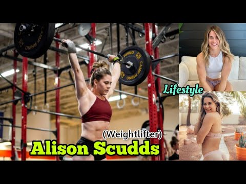 Alison Scudds (Weightlifter) Lifestyle, Affair, Age, Weight, Hobbies ...