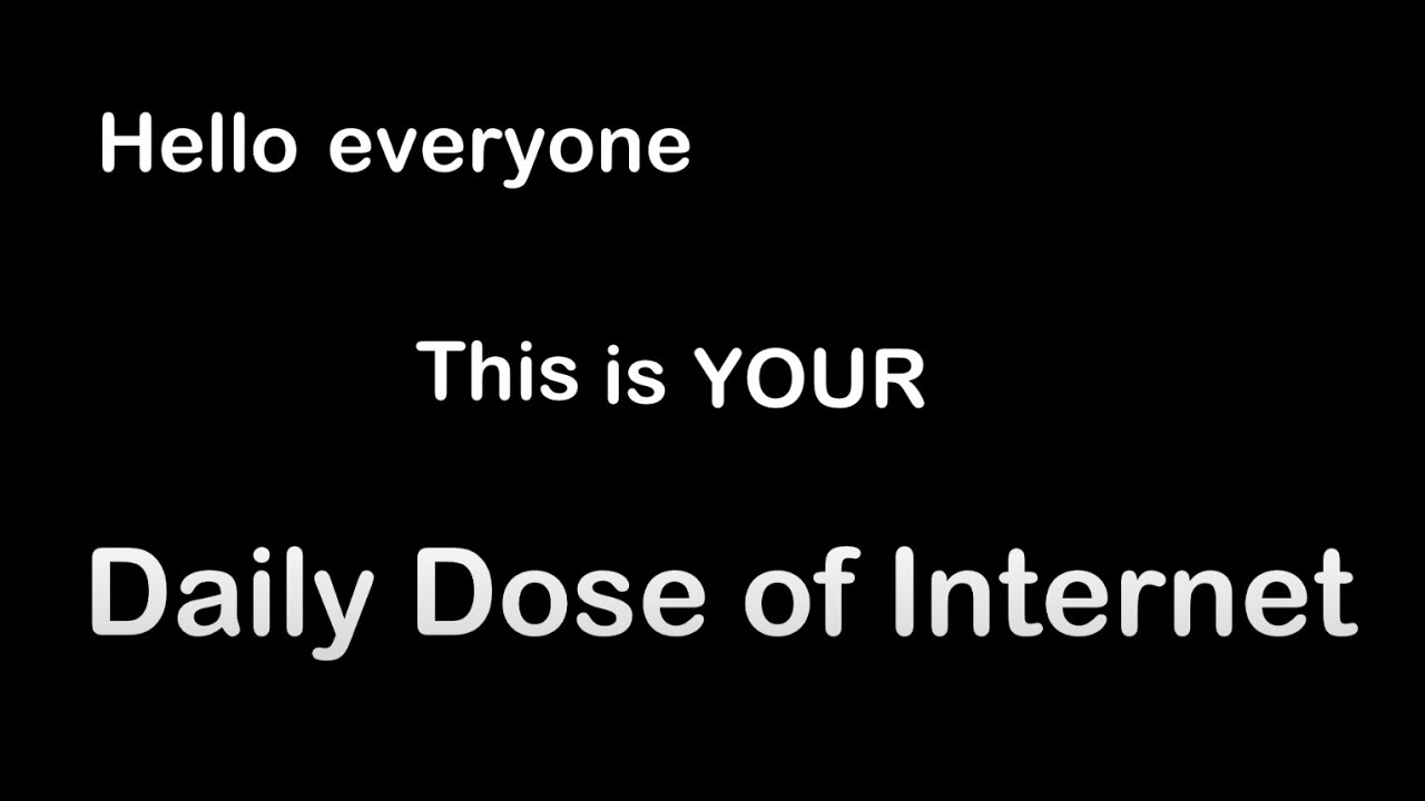 Daily Dose of Internet's latest video - YouTube