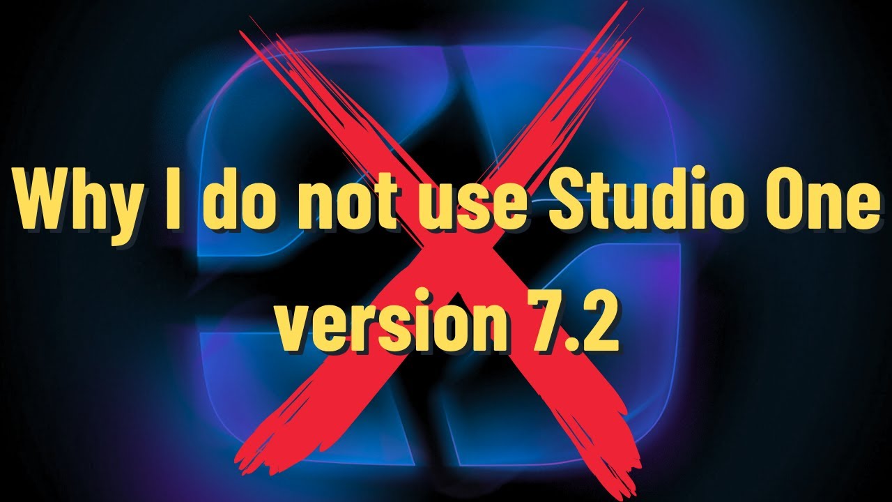 Why I do not use studio one version 7 - YouTube