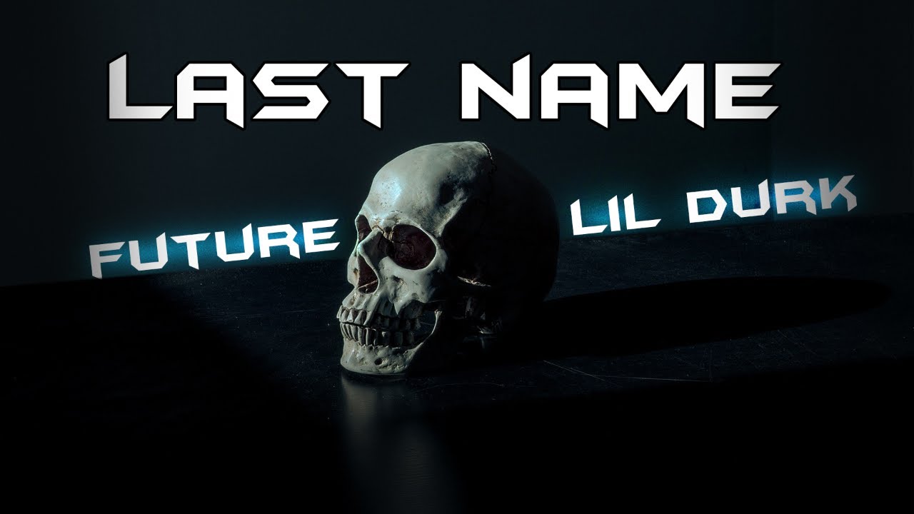 Future Last Name Visual Ft Lil Durk Trippie YouTube future-last-name-visual-ft-lil-durk-trippie-youtube