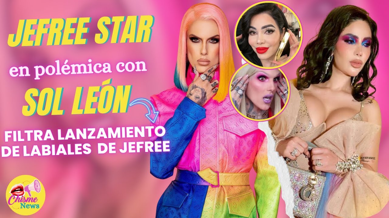 Sol leon filtra lanzamiento de labiales de JEFRE STAR - YouTube